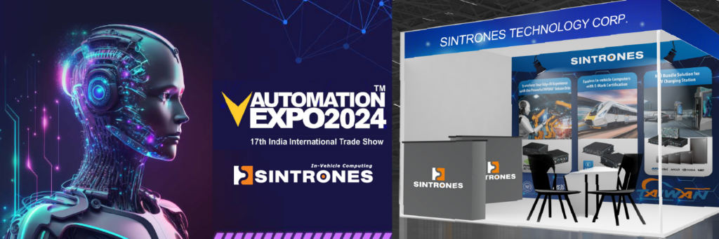SINTRONES to Showcase Latest Innovations at Automation Expo 2024 ...